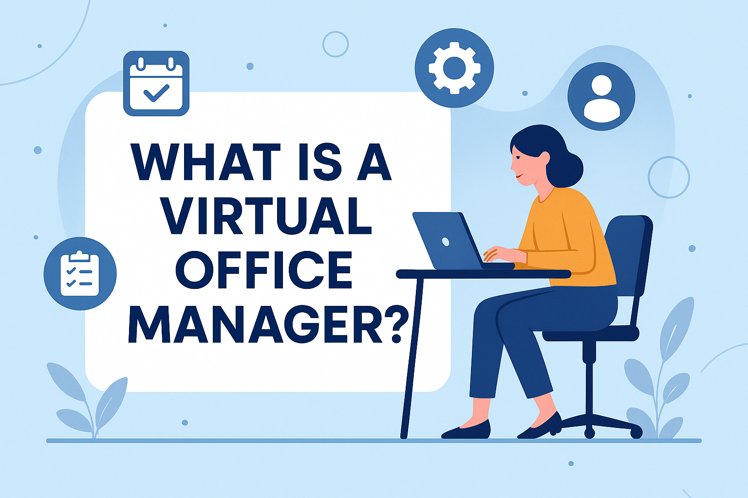What is a Virtual Office Manager?
